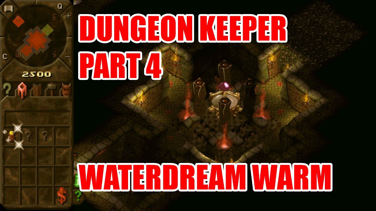 Dungeon Keeper - Part 4 | Level 3 Waterdream Warm | No Commentary - YouTube