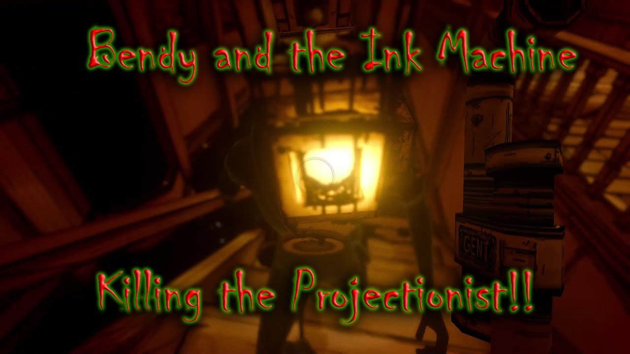 Killing the Projectionist | BENDY AND THE INK MACHINE 2021 GAMEPLAY ...