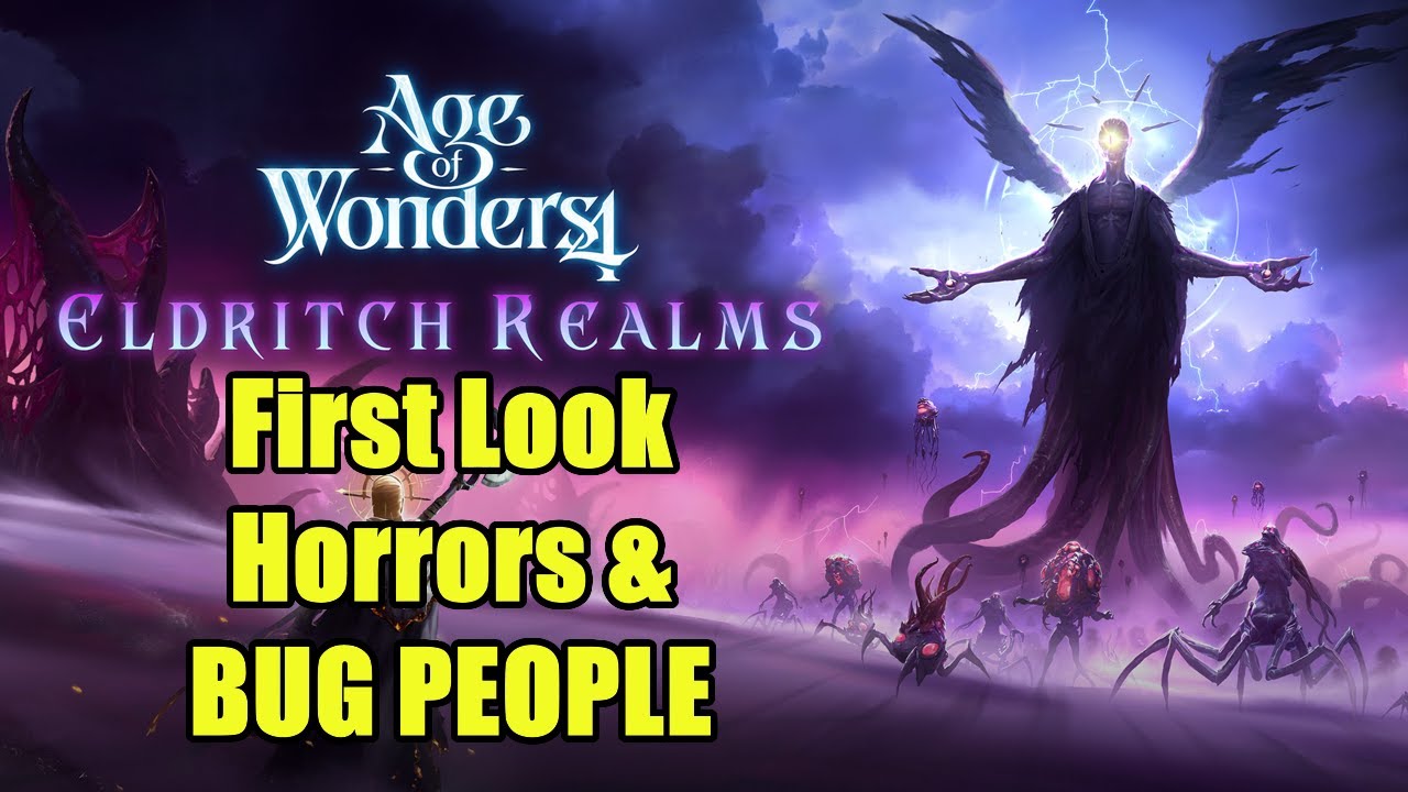 First Look - Eldritch Realms, King of The Bug People - New DLC - Age of Wonders 4 - YouTube