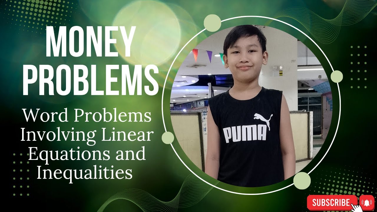MONEY PROBLEMS || Word Problems Involving Liner Equation and ...