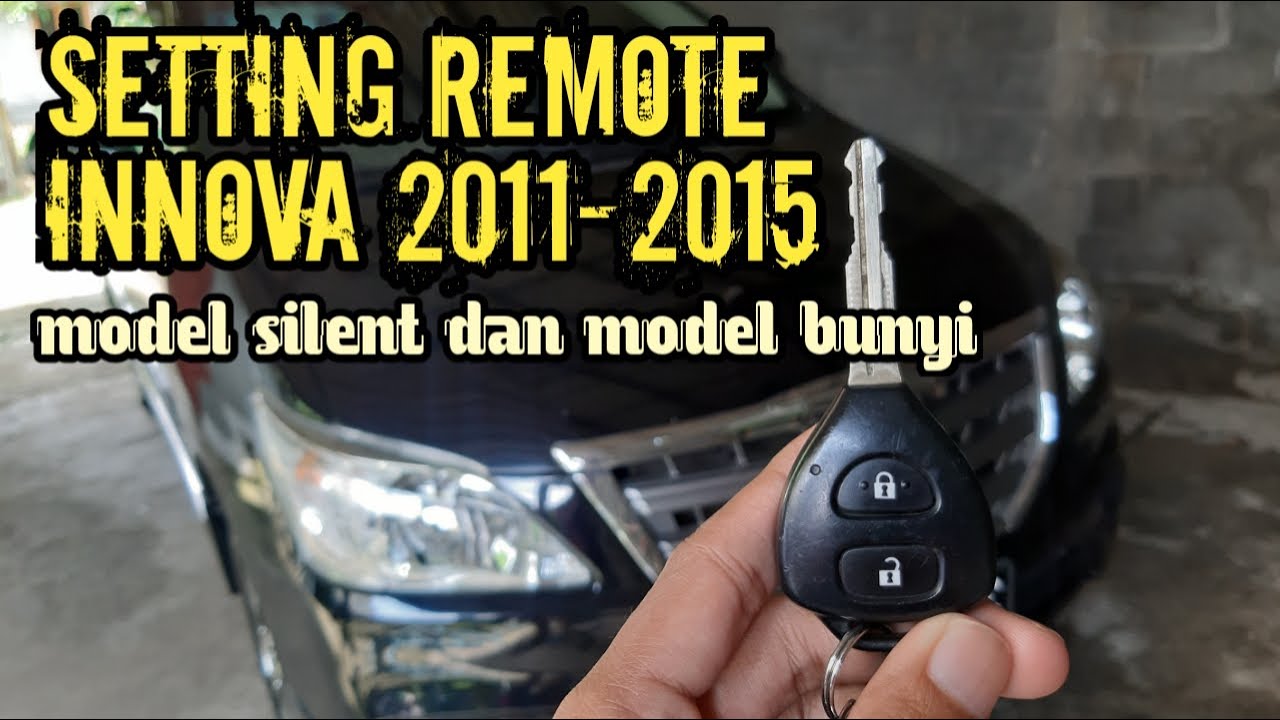 Tutorial Cara Setting Remote Alarm Kijang Innova - YouTube