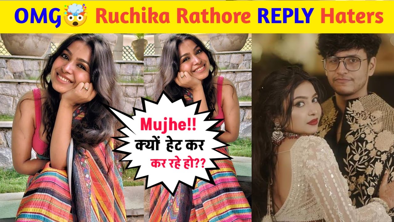 OMG🤯 Ruchika Rathore EPIC Reply to Haters🔥 | TRIGGERED And Ruchika ...