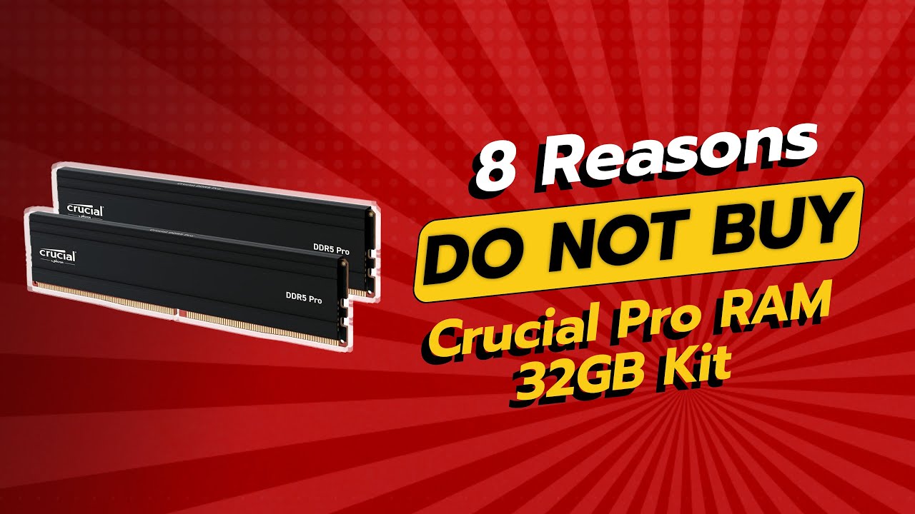 DON'T BUY Crucial Pro RAM 32GB Kit Before Watching This! 🚫⚠️ (8 Reasons ...