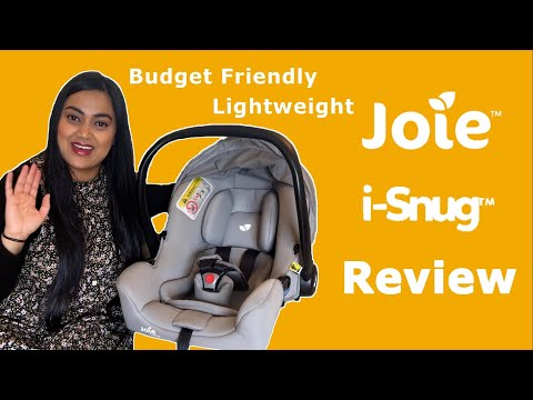 Review: Joie i-Snug Infant Car Seat | Group 0+ | Mum of 2