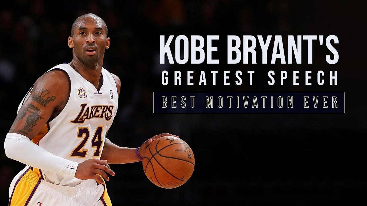 Kobe Bryant's Greatest Speech | BEST Motivation Ever - YouTube