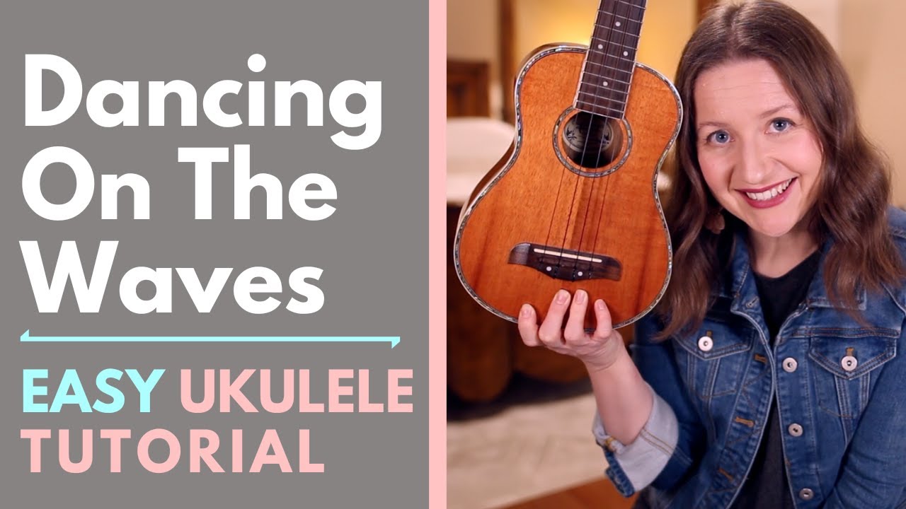 Dancing On The Waves - We The Kingdom (Ukulele Tutorial) - YouTube