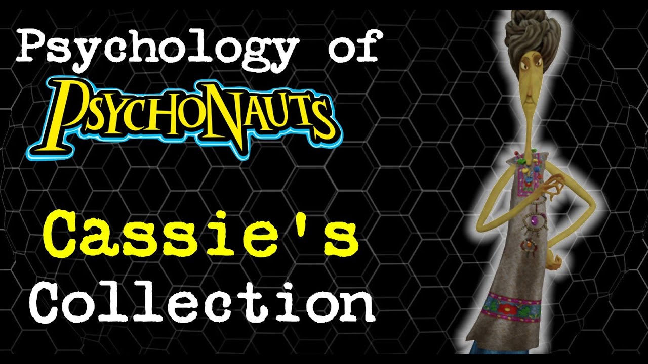 Psychology of Psychonauts | Cassie's Collection - YouTube