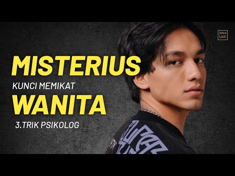 3 Cara Supaya Lo Jadi Pria MISTERIUS yang Bikin Cewek TERGILA-GILA ...