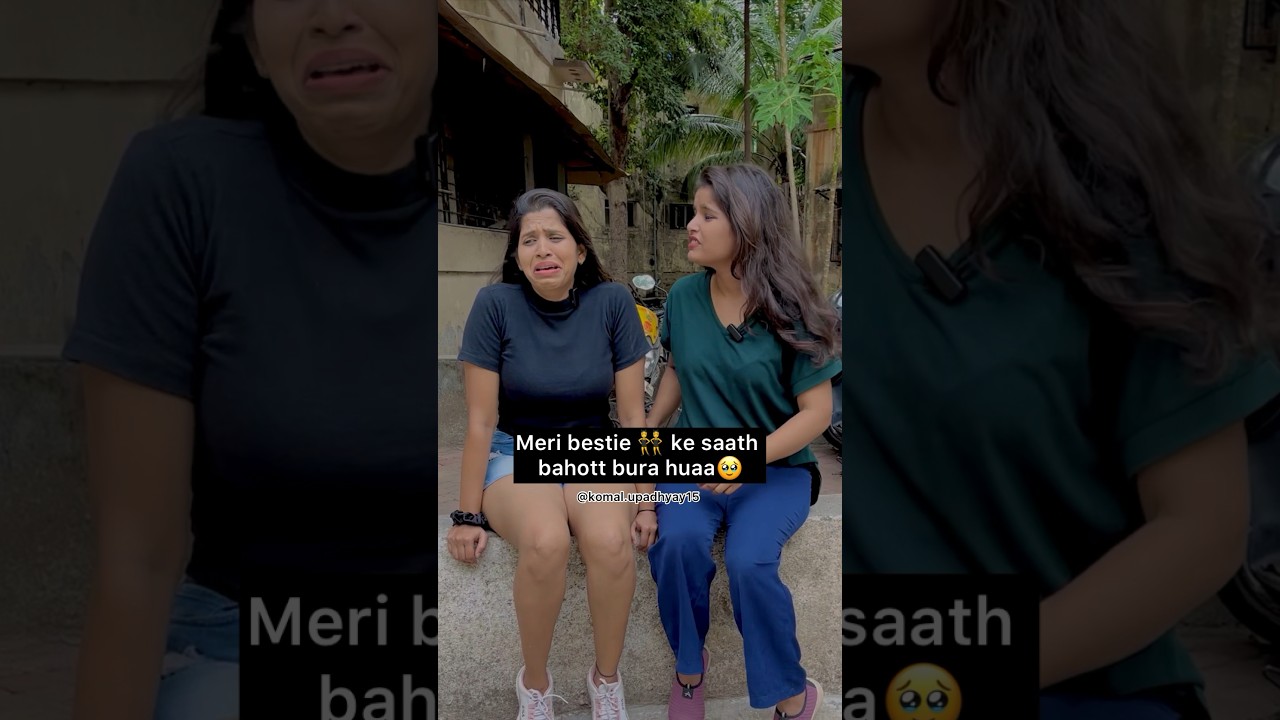 Meri bestie ke saath kiu aisa hua😔 #komalkesafar #comedy # ...