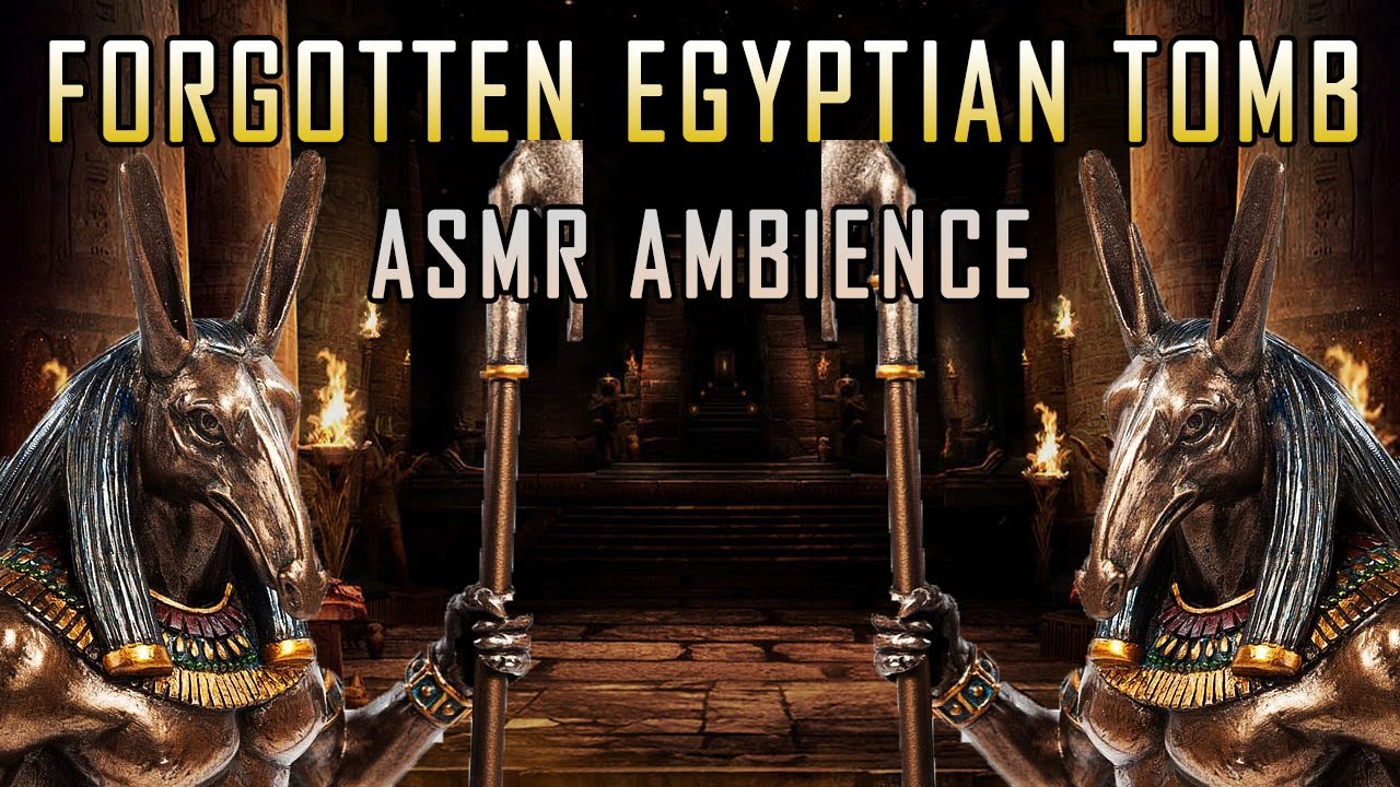 You are Lost in a Forgotten Egyptian Tomb | ASMR Soundscape Experience ...