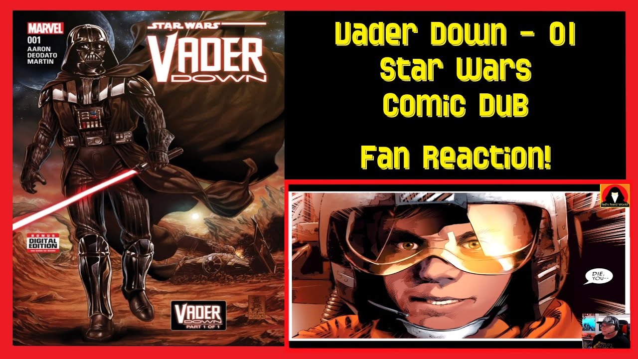 Vader Down! 01 Star Wars Comic Dub - Fan Reaction! - YouTube
