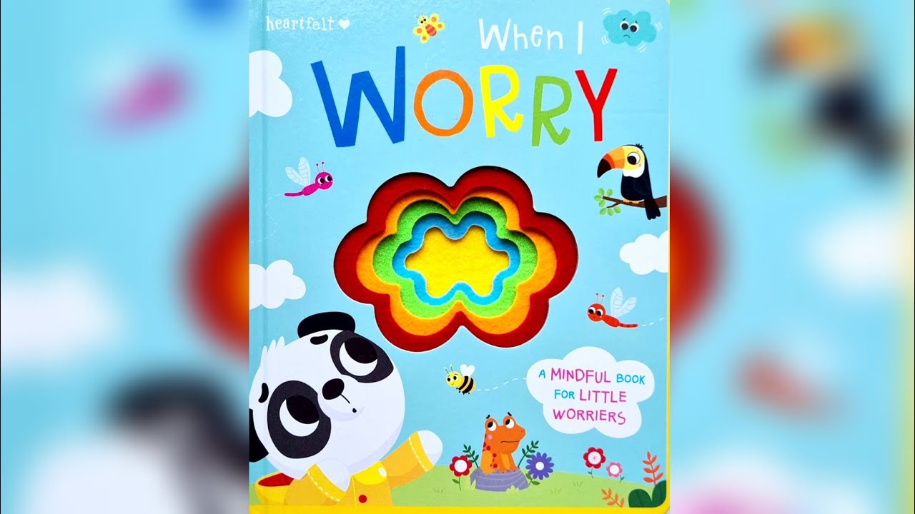 🪁When I worry 🪁A mindful book for little worriers 🪁Children Book 🪁Read ...