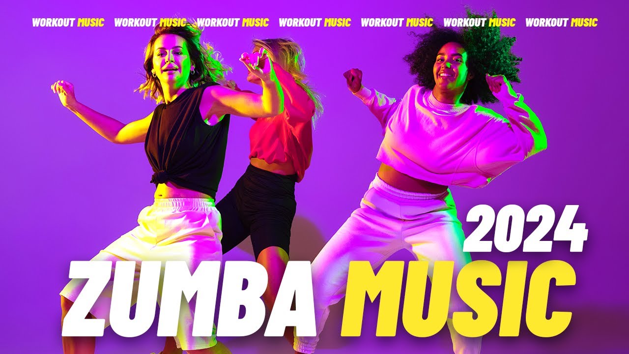Zumba Workout Music For Weight Loss | Best Zumba Dance Music 2024 ...