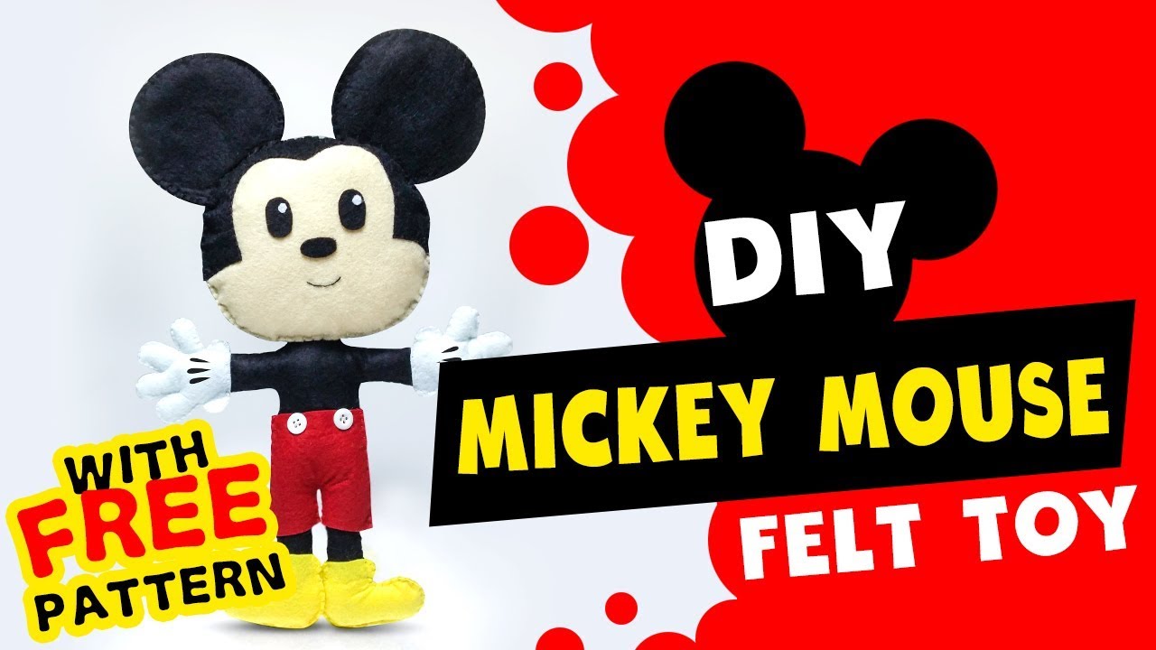 Easy Mickey Felt toy 2019! Free pattern PDF included! - YouTube