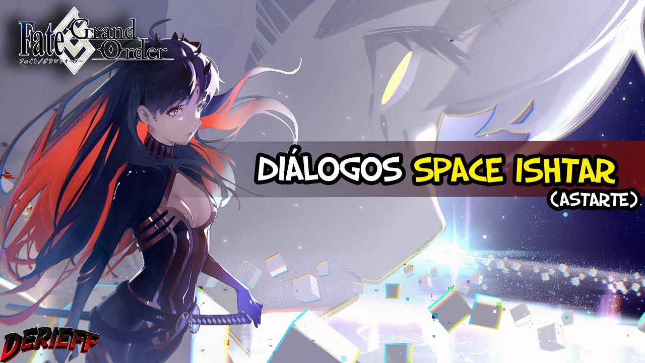 [FGO] Space Ishtar (Astarte) [My Room/Diálogos Español] [Fate/Grand ...