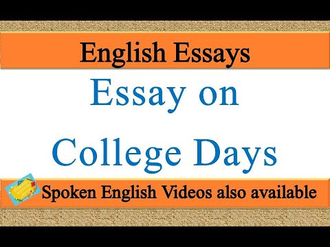 Write an essay on college days in english | Essay writing on college ...