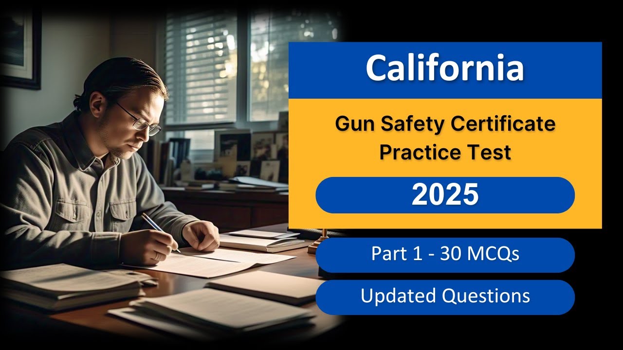 California Gun Safety Certificate Practice Test 2025 | Real Questions ...