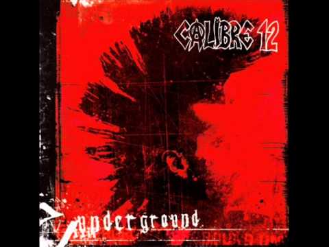Calibre 12 - Underground Full Album - YouTube