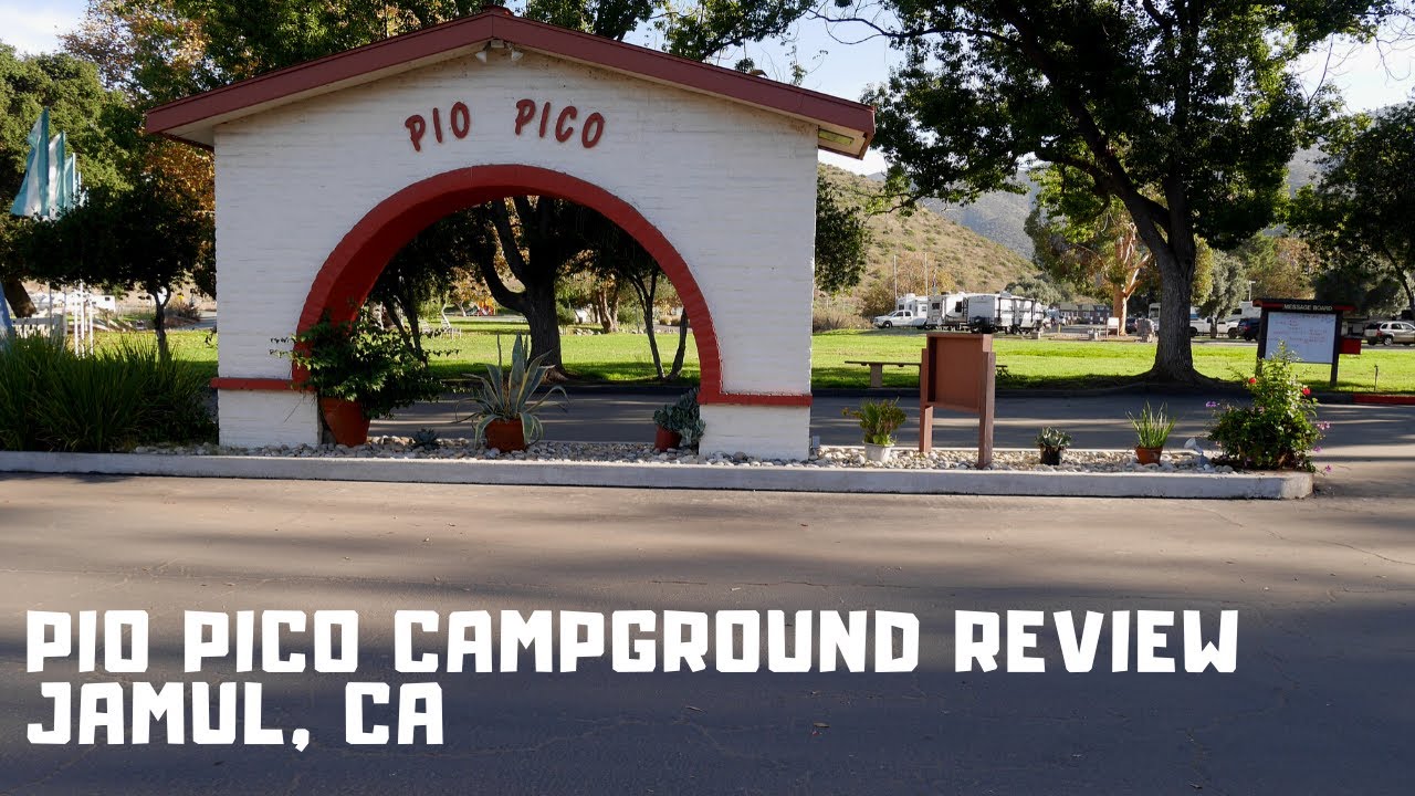 PIO PICO RV RESORT REVIEW. JAMUL, CA - YouTube