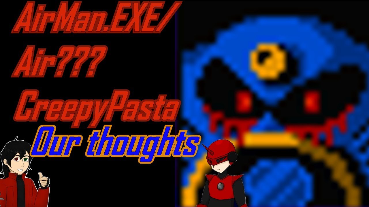 AirMan.EXE Creepypasta Review - YouTube