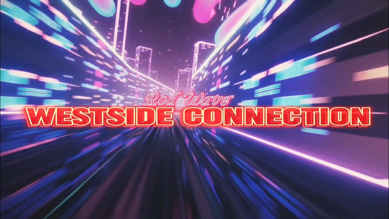 Rod Wave - Westside Connection | Lyrics | #trending #rodwave # ...