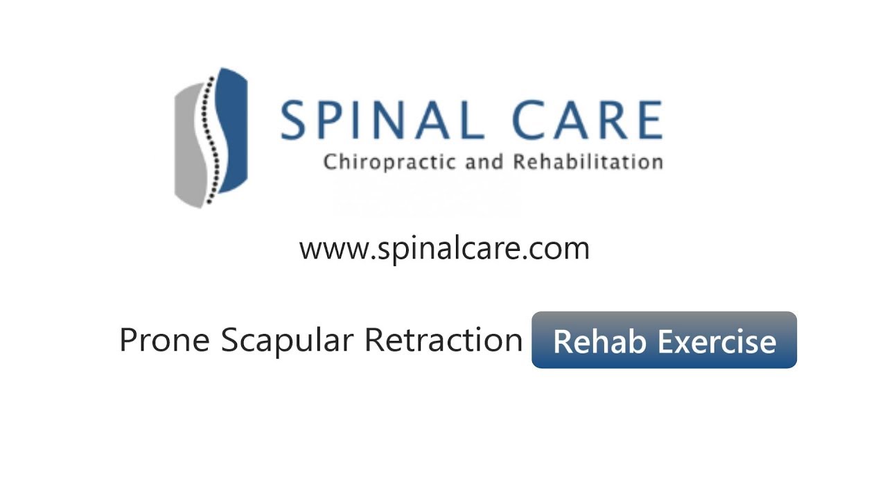 Prone Scapular Retraction Rehab Exercise - YouTube