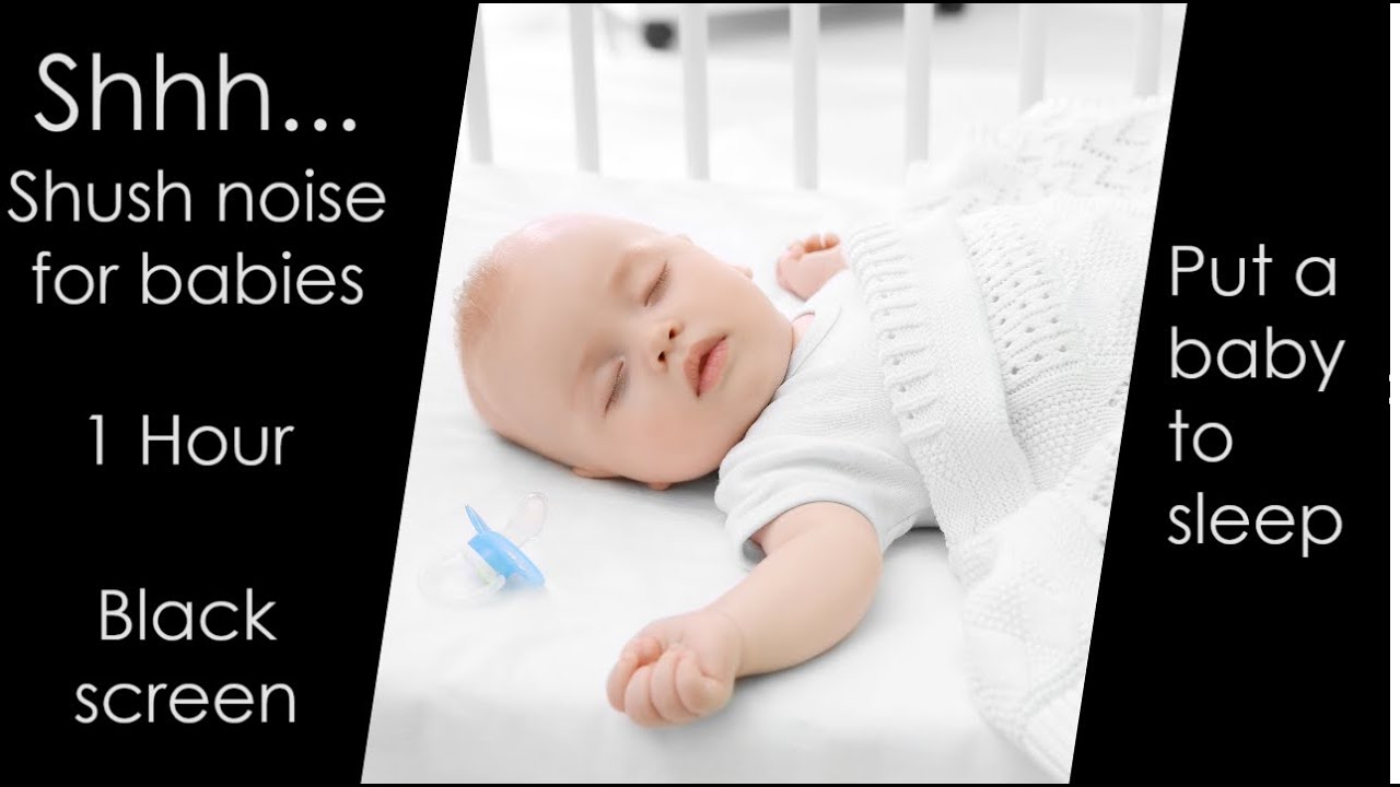 Shhh... Help your baby sleep | 1 Hour of Soothing sound | Black screen ...