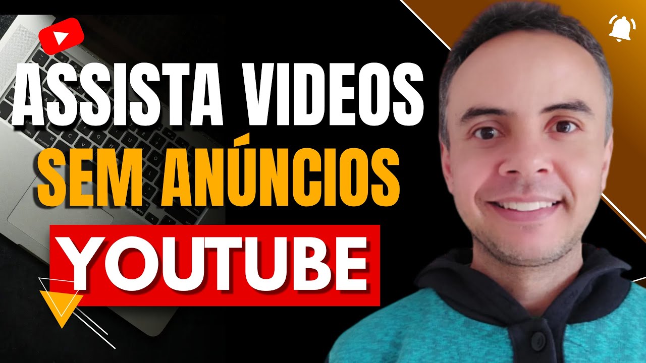 ASSISTA VIDEOS DO YOUTUBE SEM ANÚNCIOS | COMO ASSISTIR VIDEOS NO ...
