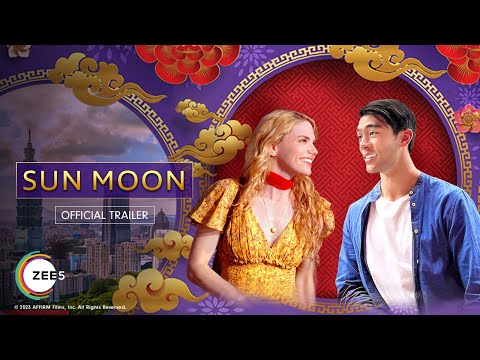 Sun Moon | Official Trailer | Madison McLaughlin | Justin Chien | Rent now on ZEE5