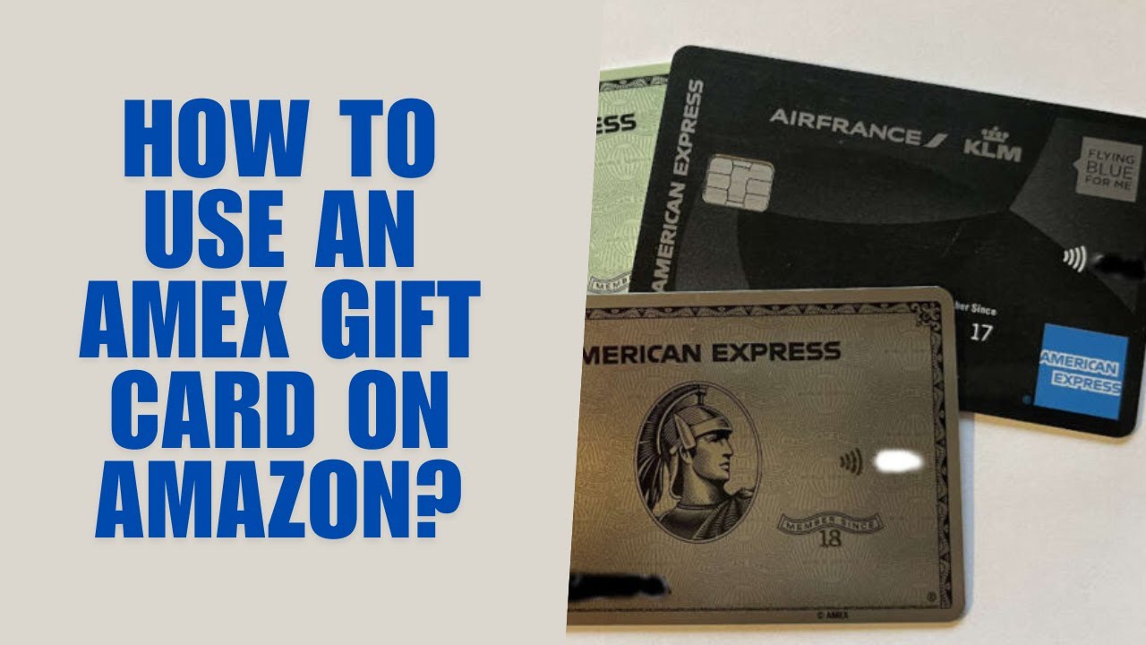 How to Use an AMEX Gift Card on Amazon? - YouTube