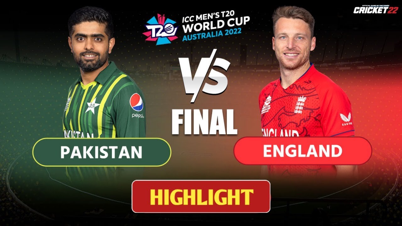 ENG vs PAK Final T20 World Cup Highlights 2022 | ENG vs PAK Final T20 ...