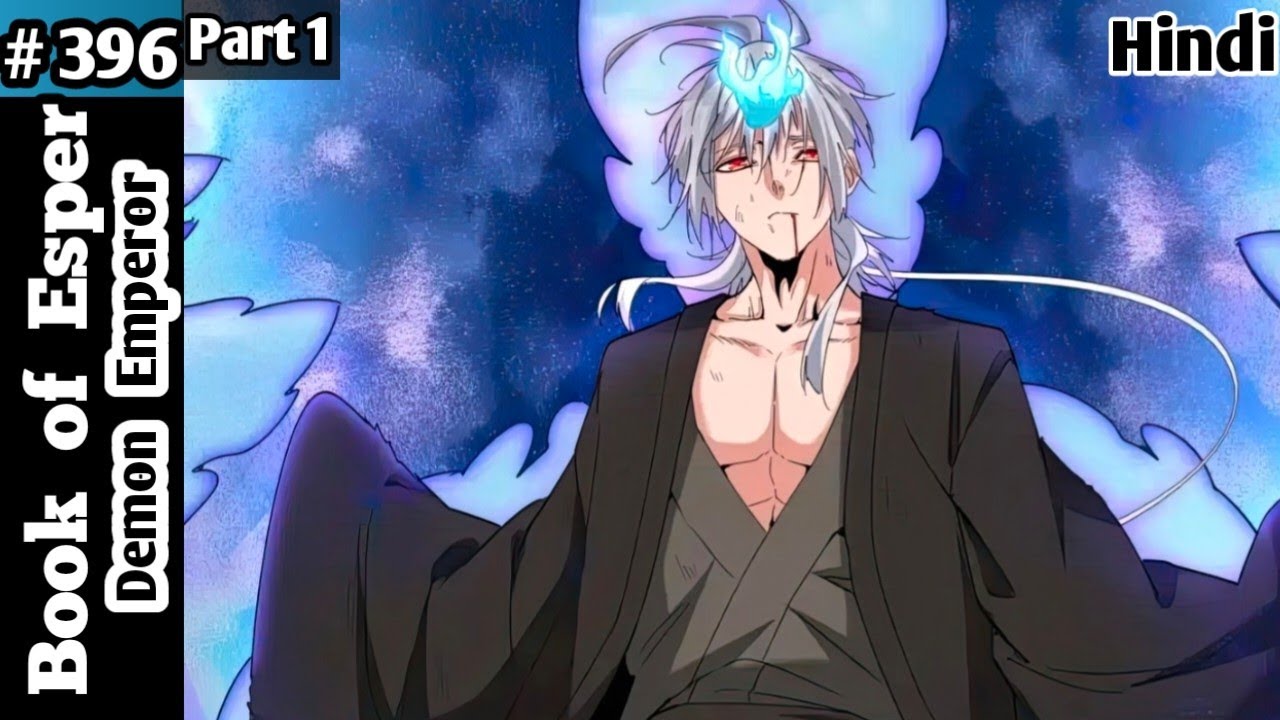 Book of Esper Episode 396 part 2 in Hindi/ Book of Ep 396 / Chapter 513 ...