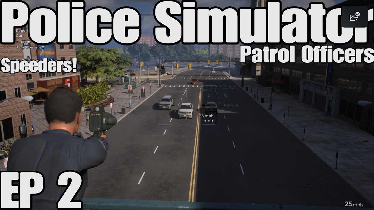 Police Simulator Patrol Officers EP 2 | Catching Speeders and New ...