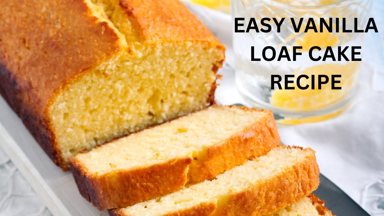Vanilla Loaf Cake Recipe | Just 3 minutes - YouTube