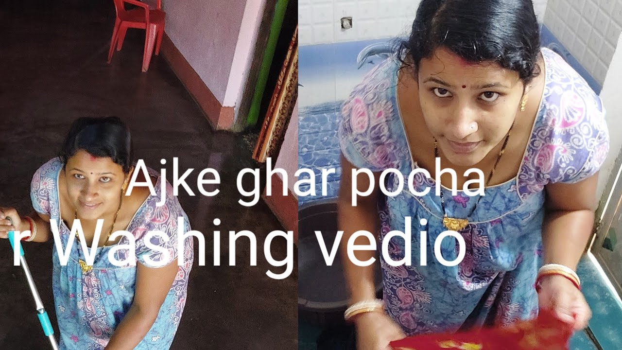 Ajke ghar pocha 🪣🧹r Washing video karlam 🥻👗 - YouTube