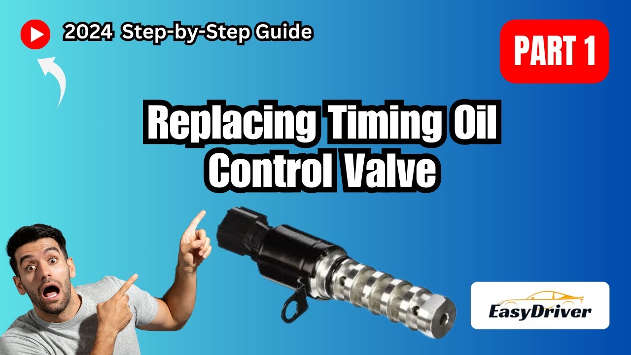 Engine VVT Oil Control Valve Replacement: 2024 Guide | Part 1 - YouTube