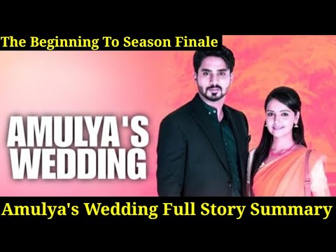 Amulya’s Wedding Zeeworld Full Story Summary In English From Begining To Season Finale - YouTube