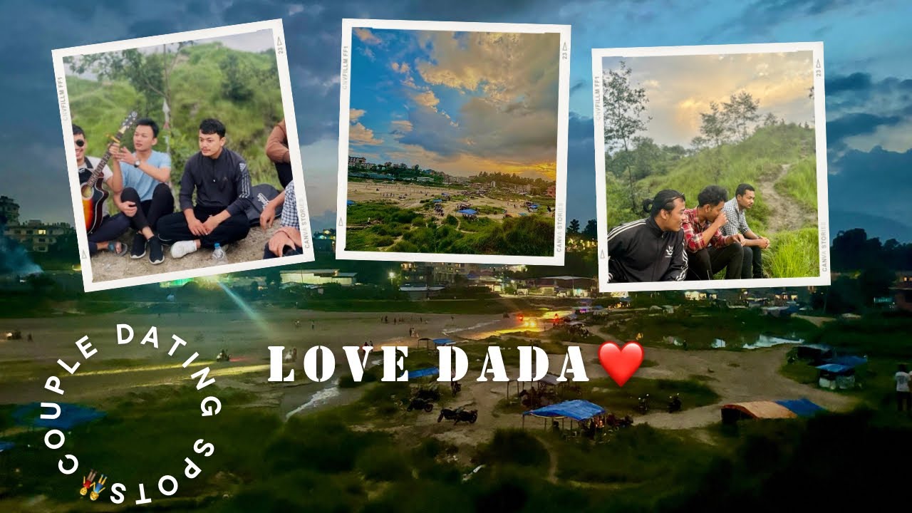 Love dada ko ramailo hernai parne video #deatingspot - YouTube