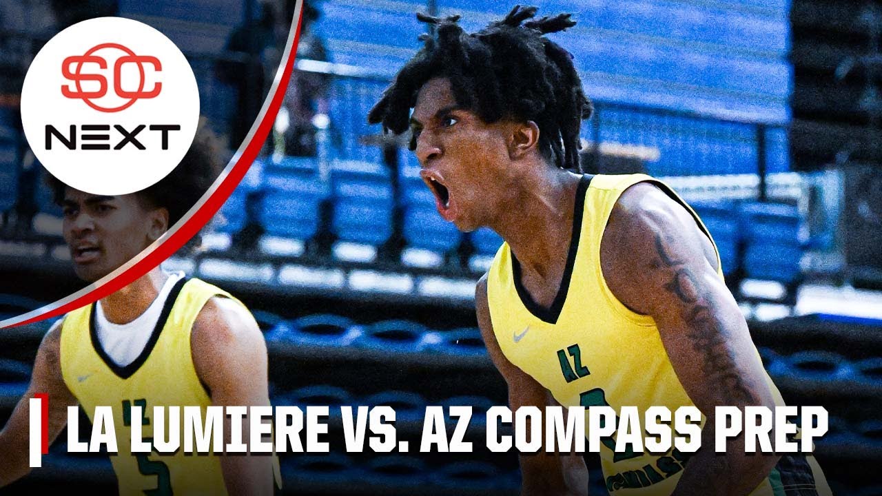 La Lumiere vs. AZ Compass Prep | Full Game Highlights - YouTube
