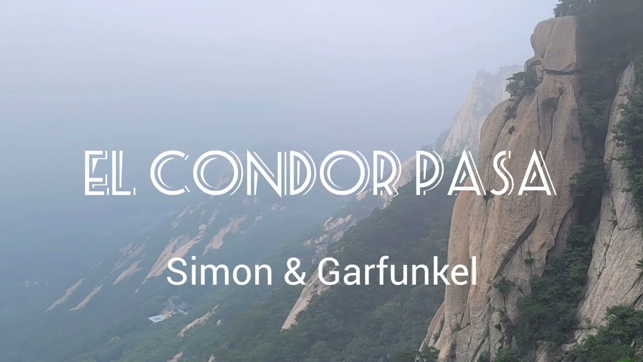 Simon & Garfunkel - El Condor Pasa (1970) - YouTube