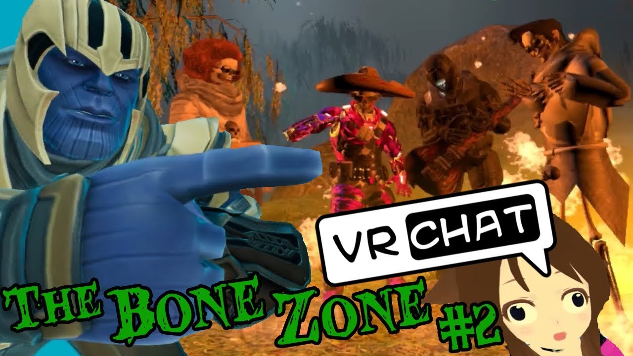 VRChat - The Bone Zone Part 2 - YouTube