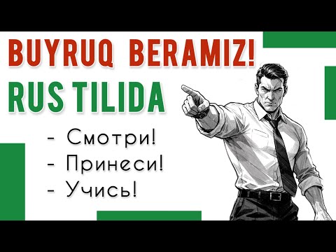 RUS TILIDA BUYRUQ BERAMIZ - RUSCHA GAPIRAMIZ || RUS TILI