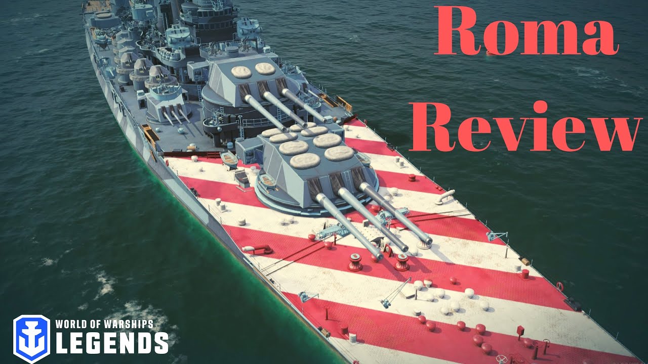 The Roma | World of Warships: Legends - YouTube