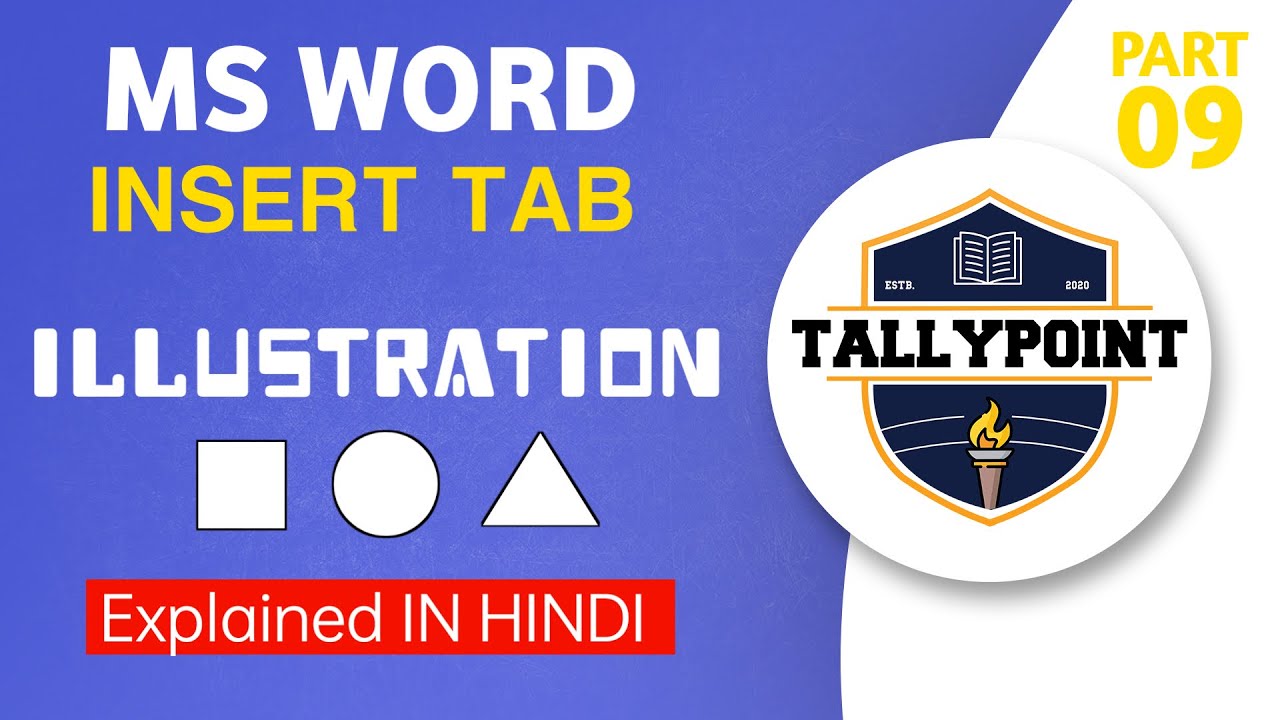 MS WORD | INSERT TAB (ILLUSTRATION) DETAIL EXPLAIN IN HINDI - YouTube