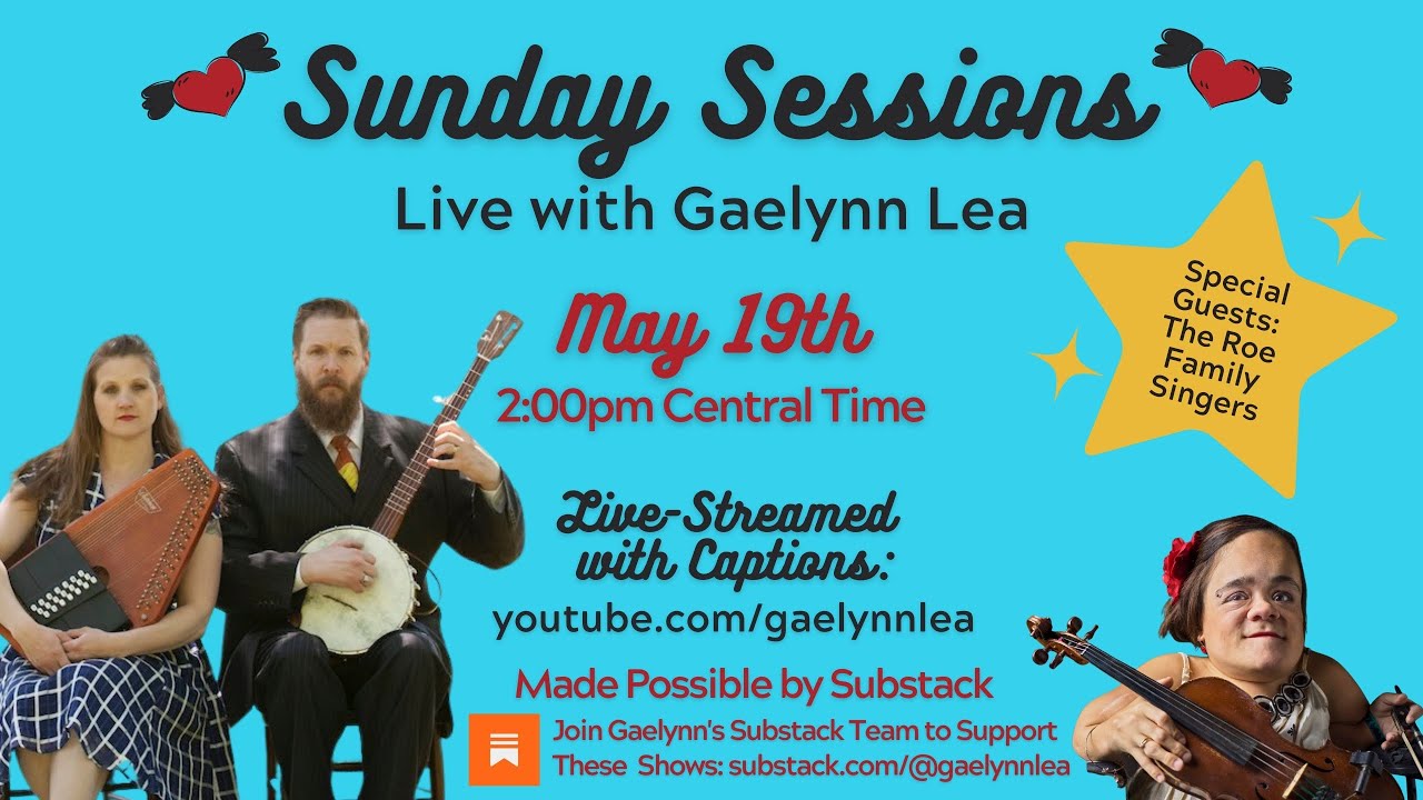 Gaelynn Lea's Sunday Sessions with Guests The Roe Family Singers [Live ...