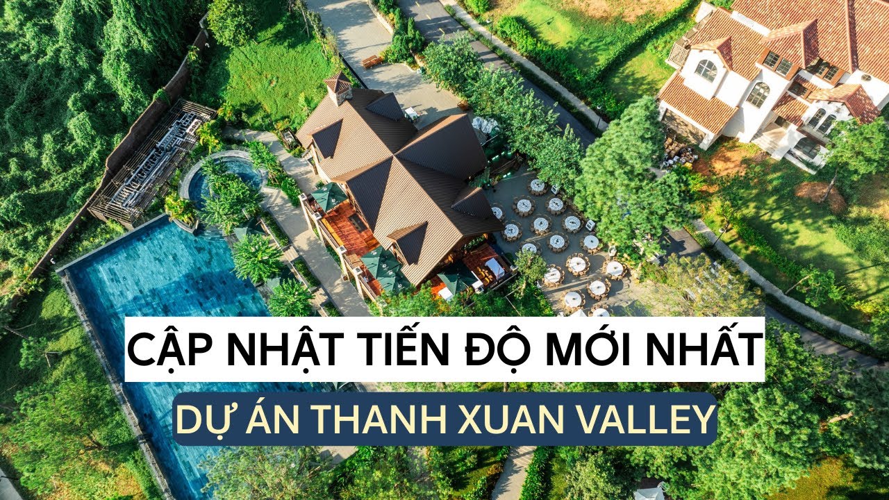 Tiến độ Thanh Xuan Valley tháng 10.2025 - YouTube