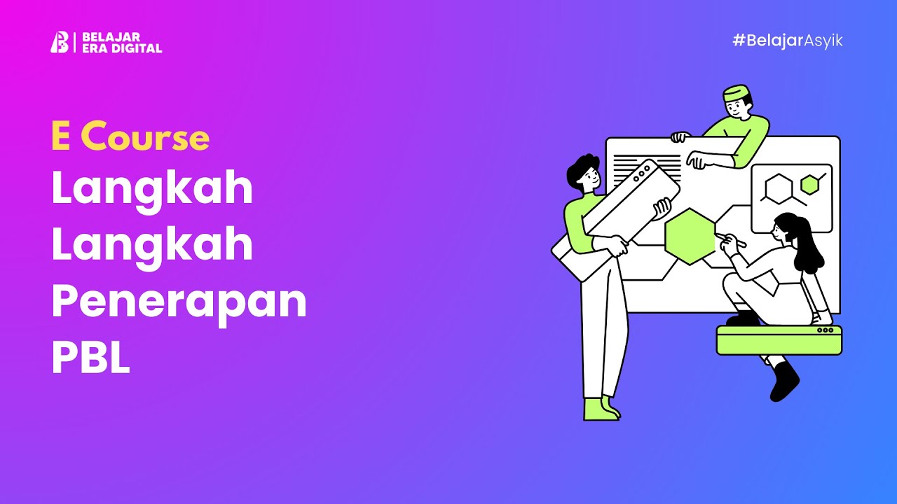 5 Langkah Langkah Penerapan PBL - YouTube