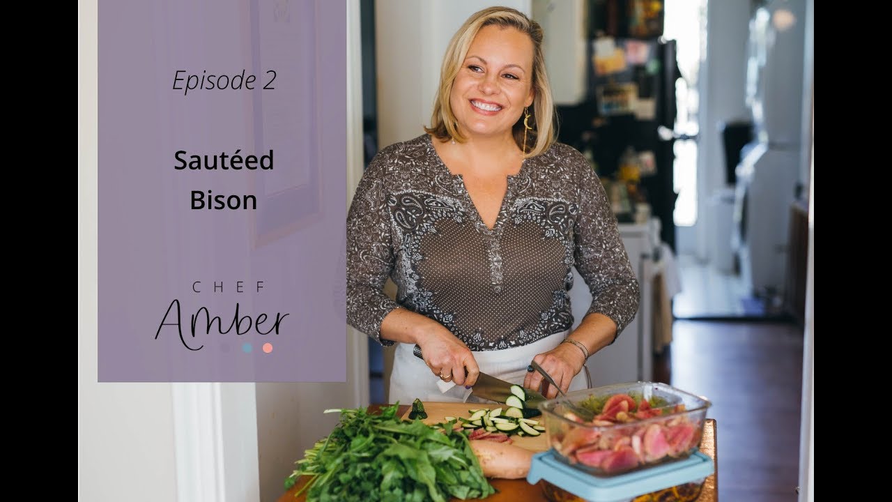 Chef Amber :: Sautéed Bison - YouTube