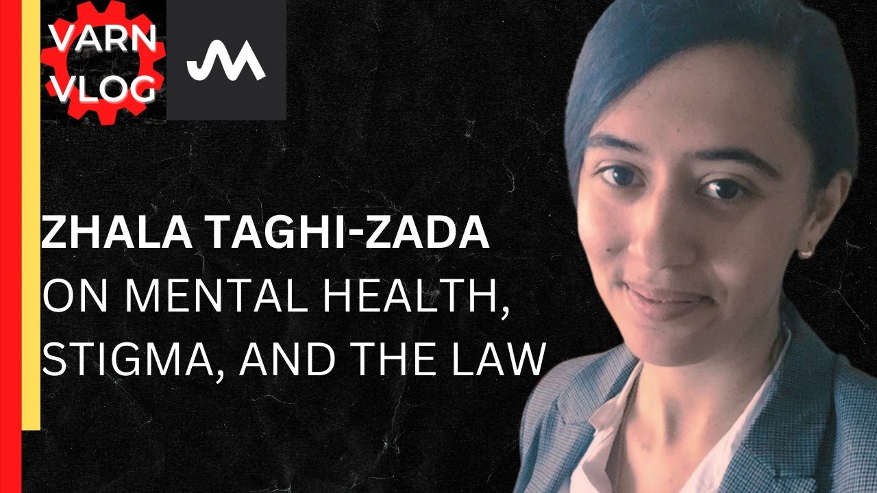 Varn Vlog: Zhala Taghi-Zada on Schizophrenia, Mental Health, Stigma ...