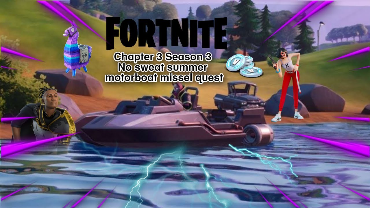 Fortnite Chapter 3 Season 3, Destroy Large Sea buoys With Motorboat ...